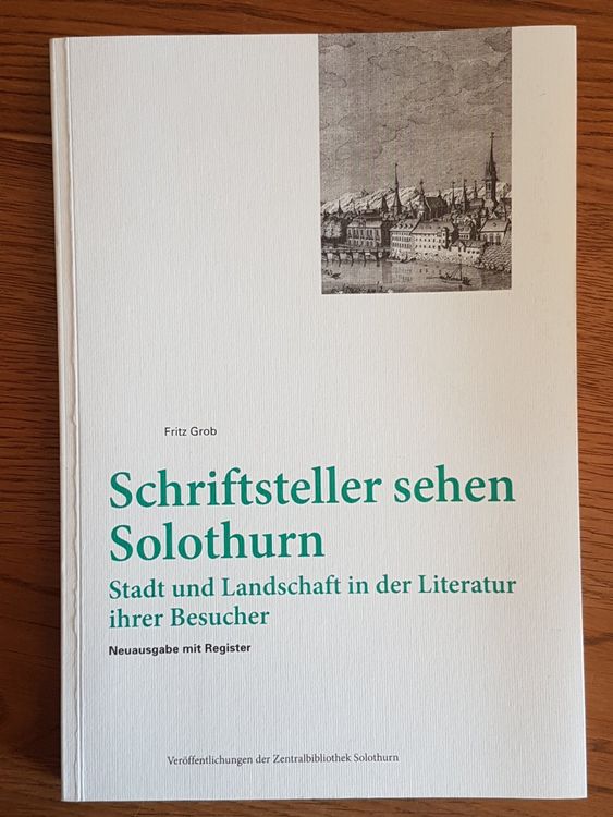 Schriftsteller sehen Solothurn (Gebraucht) in Balsthal für CHF 5 – mit Lieferung auf Ricardo kaufen