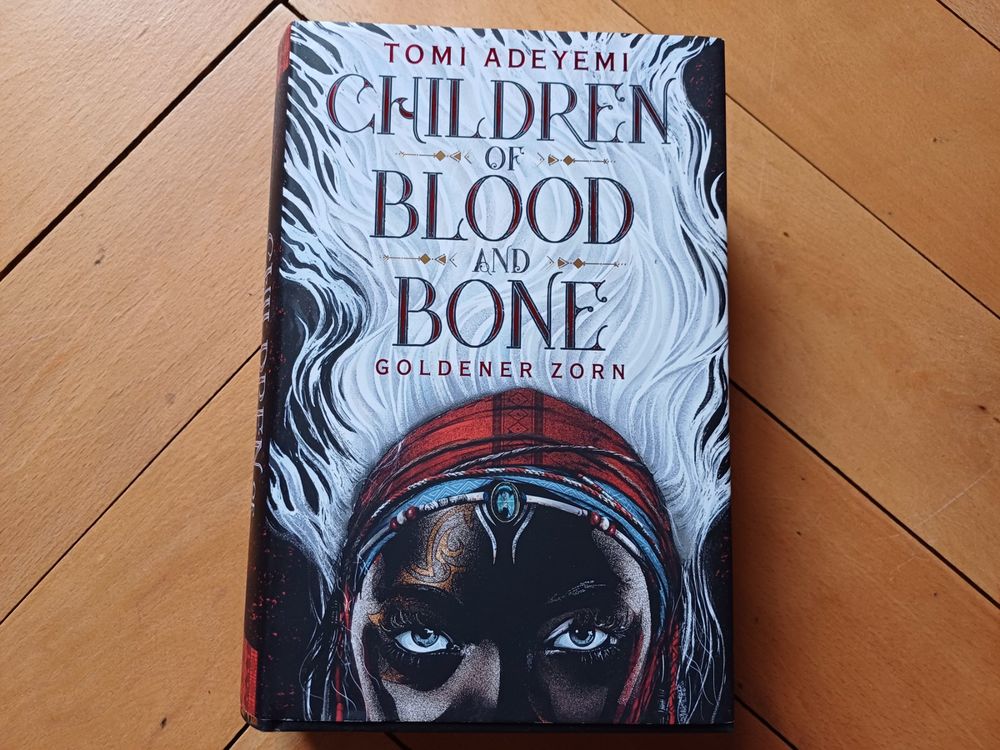Tomi Adeyemi: Children of Blood and Bone Goldener Zorn (Gebraucht) in ...