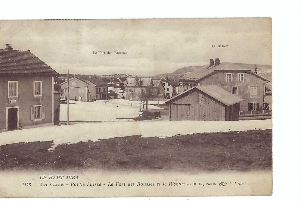 LA CURE, partie Suisse, Le Fort des Rousses, le Risoux 1937 (Gebraucht ...
