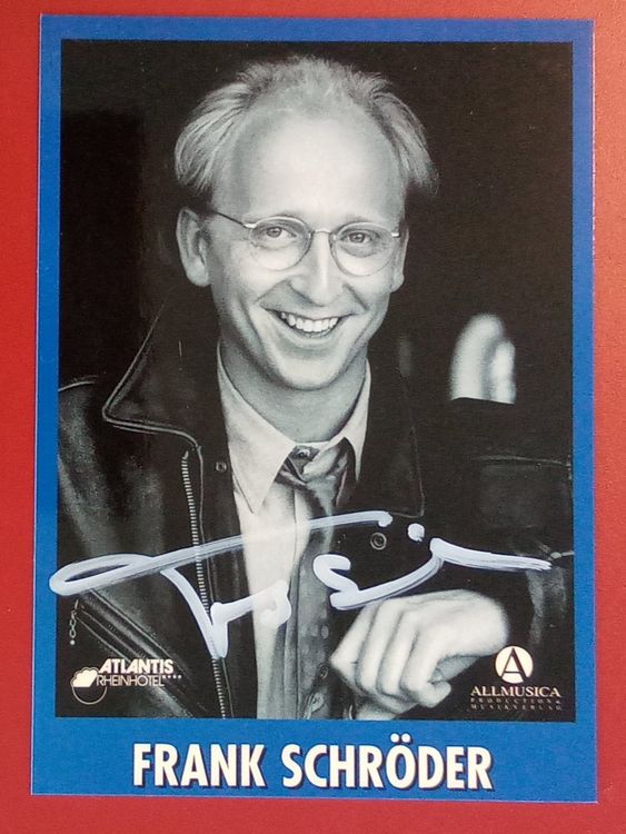 Frank Schröder Autogramm signiert Fotopostkarte 10x15cm | Kaufen auf ...