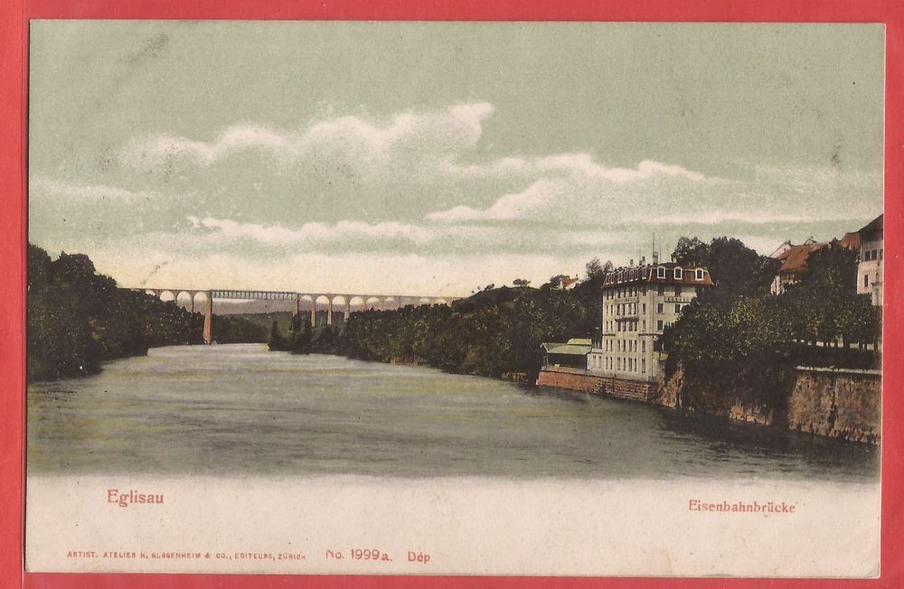 Eglisau - Eisenbahnbrücke 1909 (Gebraucht) in Fislisbach für CHF 6 – mit Lieferung auf Ricardo ...