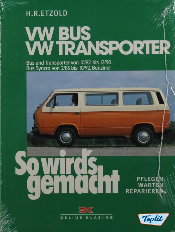 SO WIRD'S GEMACHT - VW T3 BUS/TRANSPORTER BENZINER - BAND 38 (Neu und ...