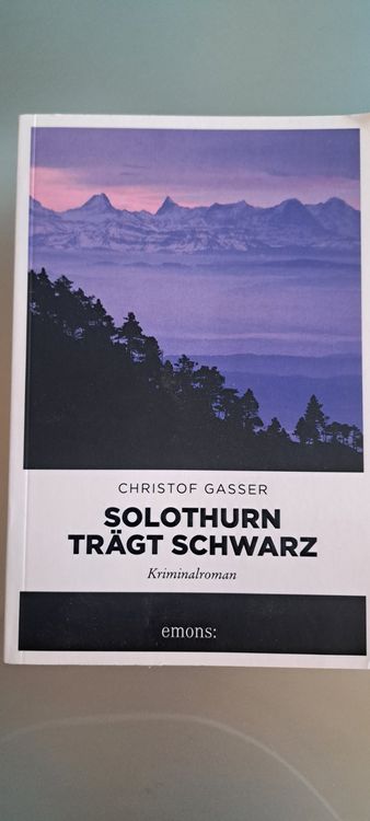 Buch: Solothurn trägt Schwarz - von Christof Gasser (Gebraucht) in ...