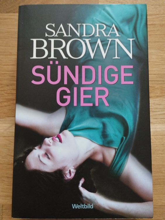 TB - Sandra Brown, Sündige Gier, Weltbild | Kaufen auf Ricardo