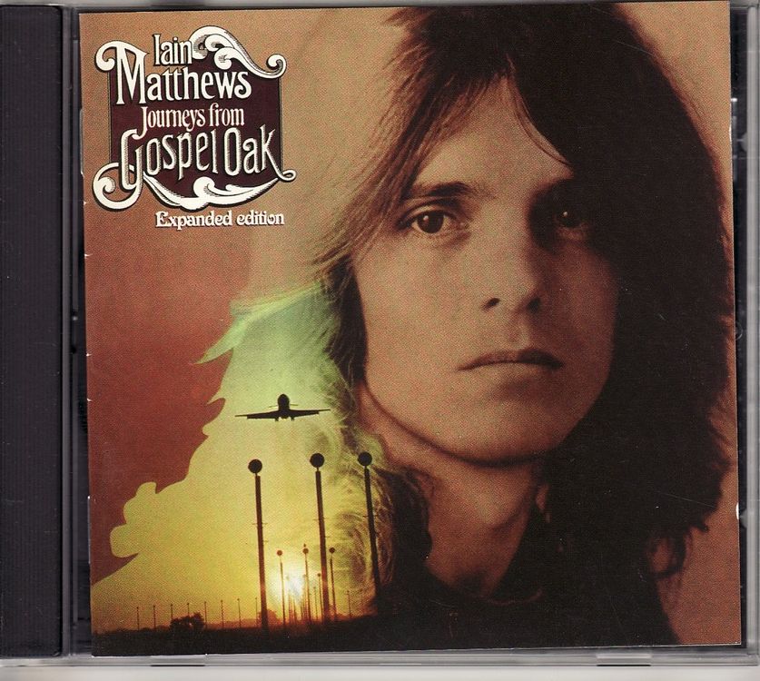 Ian Matthews Journeys From Gospel Oak | Kaufen auf Ricardo