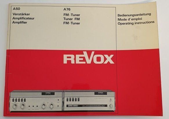 REVOX A50 und A76 Bedienungsanleitung (Gebraucht) in Wilen b. Wollerau für CHF 9 – mit Lieferung ...