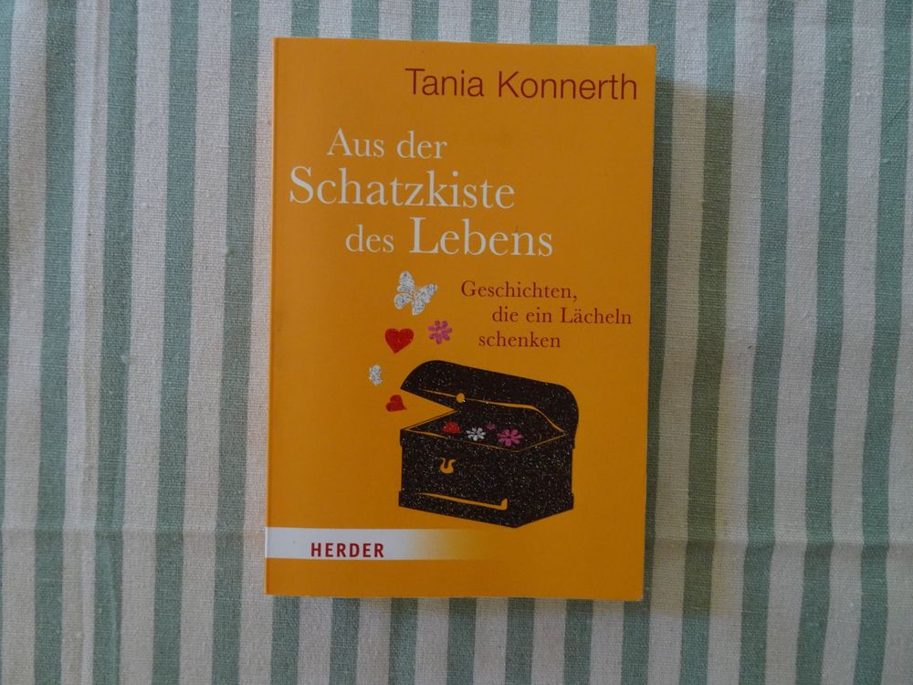 Tania Konnerth, Aus der Schatzkiste des Lebens, Roman - B605 (Gebraucht ...