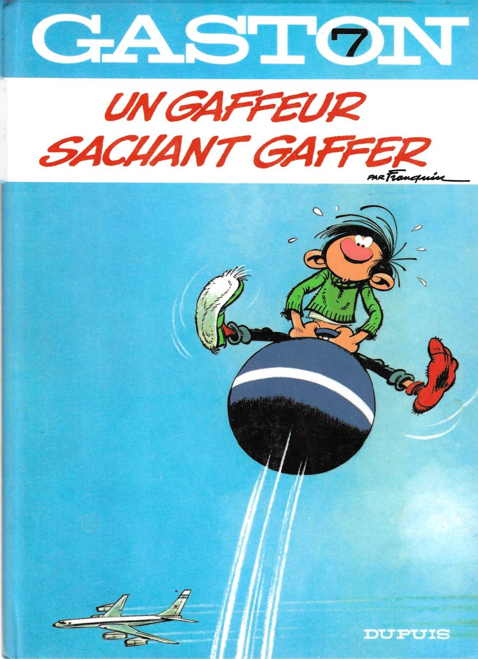 Gaston Lagaffe - Un gaffeur sachant gaffer / Edition limitée (Gebraucht ...