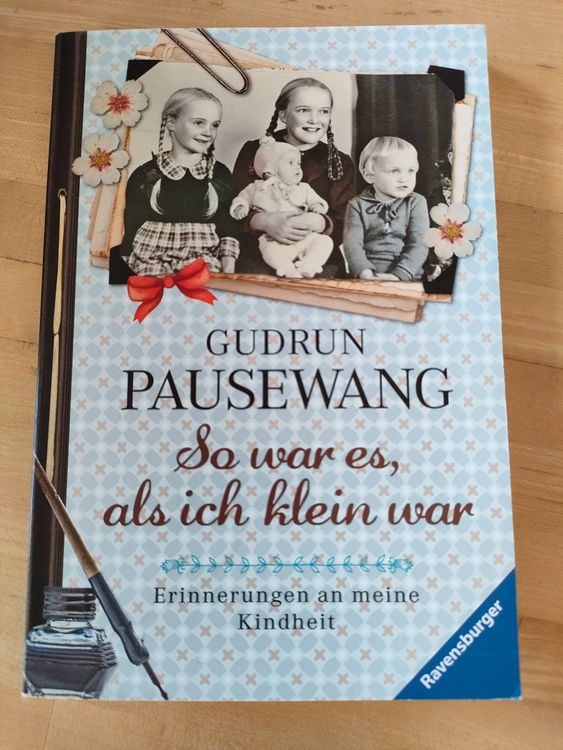 Gudrun Pausewang: So war es, als ich klein war (Gebraucht) in Wil SG ...