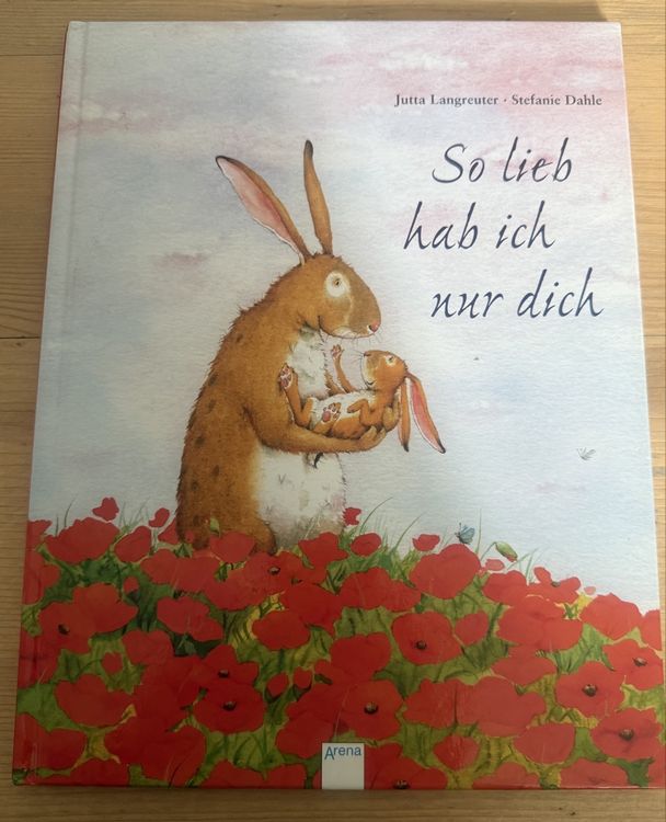 Kinderbuch: So lieb hab ich nur dich, Jutta Langreuter (Gebraucht) in ...