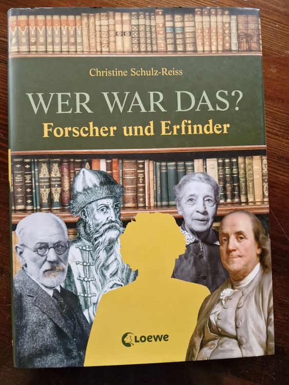 Wer war das? Forscher, Erfinder, Entdecker, Abenteurer etc. (Gebraucht ...