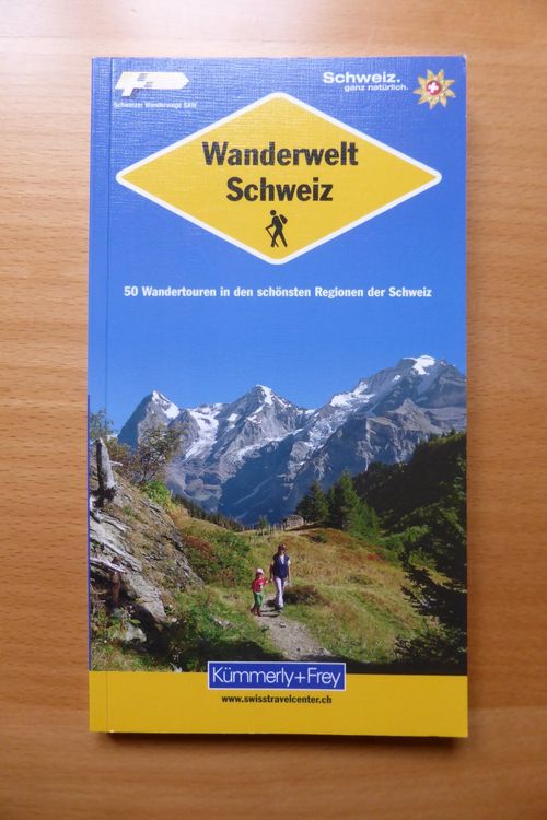 Wanderwelt Schweiz - 50 Wandertouren in den schönsten Region (Neu (gemäss Beschreibung)) in ...