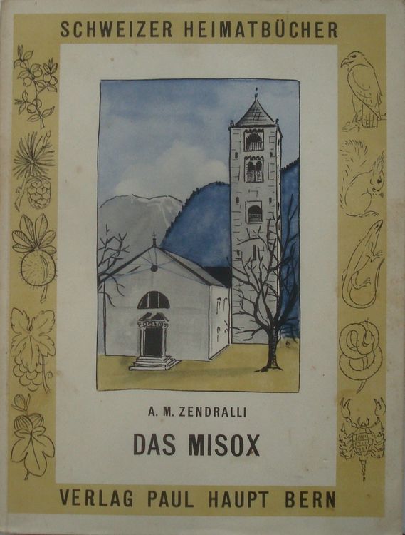 Das Misox (Mesolcina und Calanca) 1950/60 (SH Nr. 31/32) (Gebraucht) in Bern für CHF 11.9 – mit ...