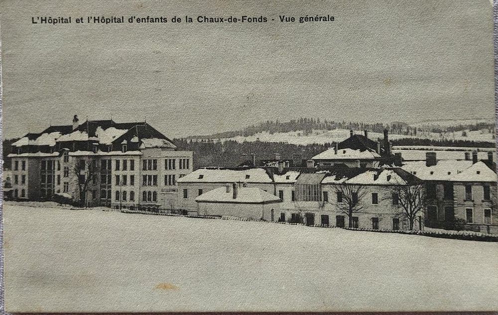 LA CHAUX - DE - FONDS - Hôpital & Hôpital d'enfants - 1930 | Kaufen auf Ricardo