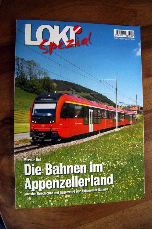 Loki Spezial - Die Bahnen im Appenzellerland (Gebraucht) in Schönenwerd für CHF 11 – mit ...