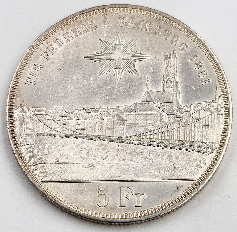 Pièce commémorative 5 Fr suisse Fête de Tir Fribourg 1881 | Kaufen auf Ricardo