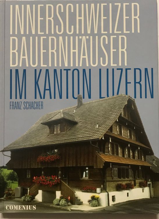 Innerschweizer Bauernhäuser im Kanton Luzern (Neu und originalverpackt) in Sarnen für CHF 14.5 ...