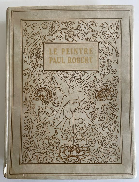Le peintre Paul Robert - 1928 (Gebraucht) in Savagnier für CHF 15 – mit ...