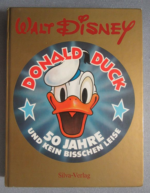 Donald Duck - 50 Jahre und kein bisschen leise - Walt Disney | Kaufen ...