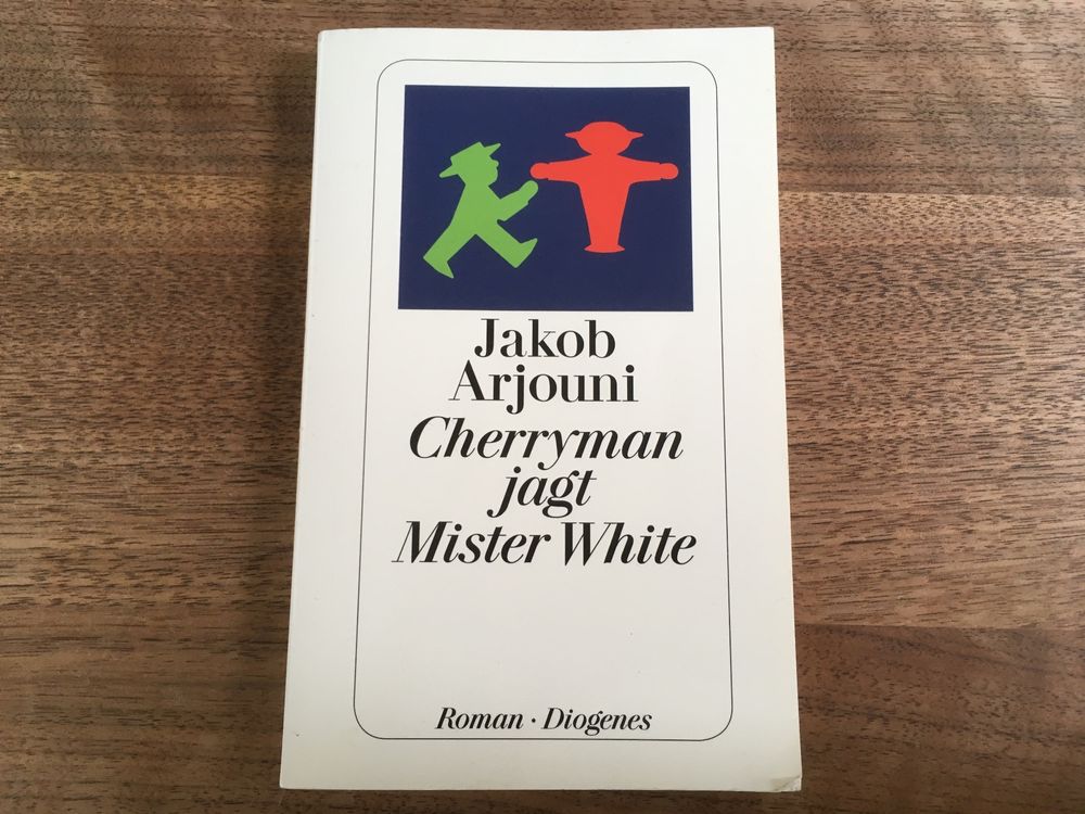 Cherryman jagt Mister White - Jakob Arjouni (Gebraucht) in Kriens für ...