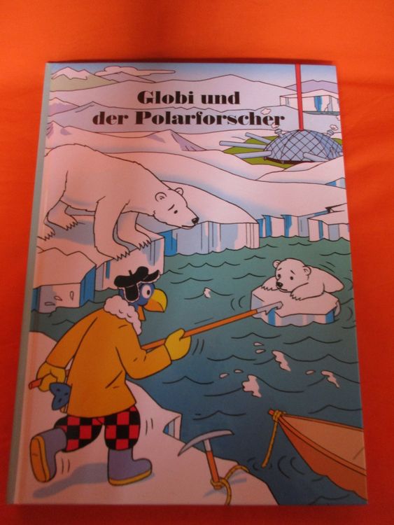 Buch Globi und der Polarforscher (Neu (gemäss Beschreibung)) in Birsfelden für CHF 17 – mit ...