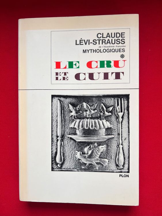 Livre "Le Cru et le cuit" C. Lévi-Strauss - 1964 (Gebraucht) in Cugy VD ...