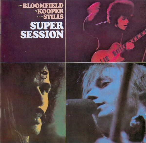 CD Bloomfield / Kooper / Stills - Super session (1968) | Kaufen auf Ricardo