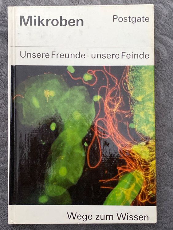 Mikroben. Unsere Freunde - unsere Feinde (Gebraucht) in Bassersdorf für ...