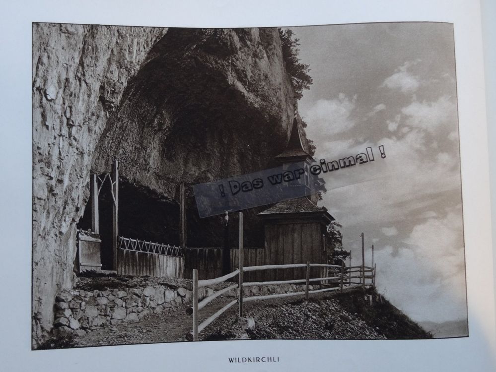 Appenzell Äscher Wildkirchli um1900 (Gebraucht) in Safnern für CHF 7 – mit Lieferung auf Ricardo ...