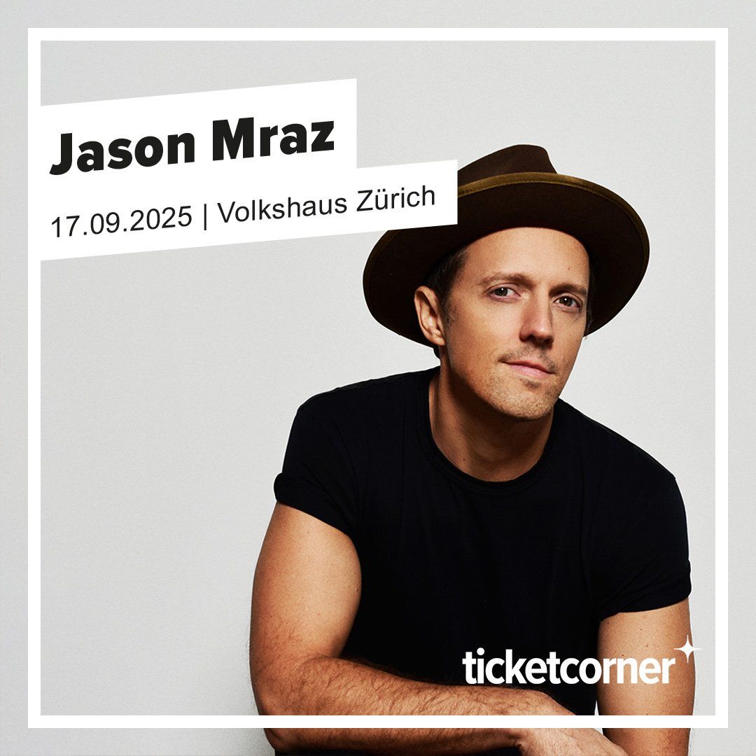Jason Mraz / 17.09./ Zürich / 2 Sitzplatz - Tickets Kat. 1 (Neu (gemäss Beschreibung)) in ...