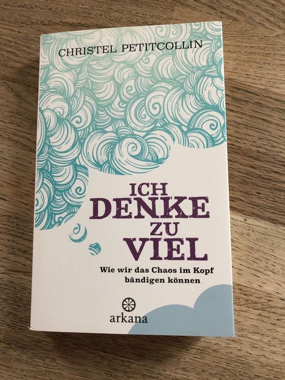 Ratgeber Zu viel denken (Gedanken, Overthinking, Spirale) | Kaufen auf Ricardo