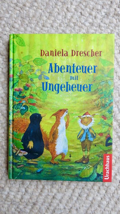 Daniela Drescher, Abenteuer mit Ungeheuer (Gebraucht) in Schwanden i. E ...