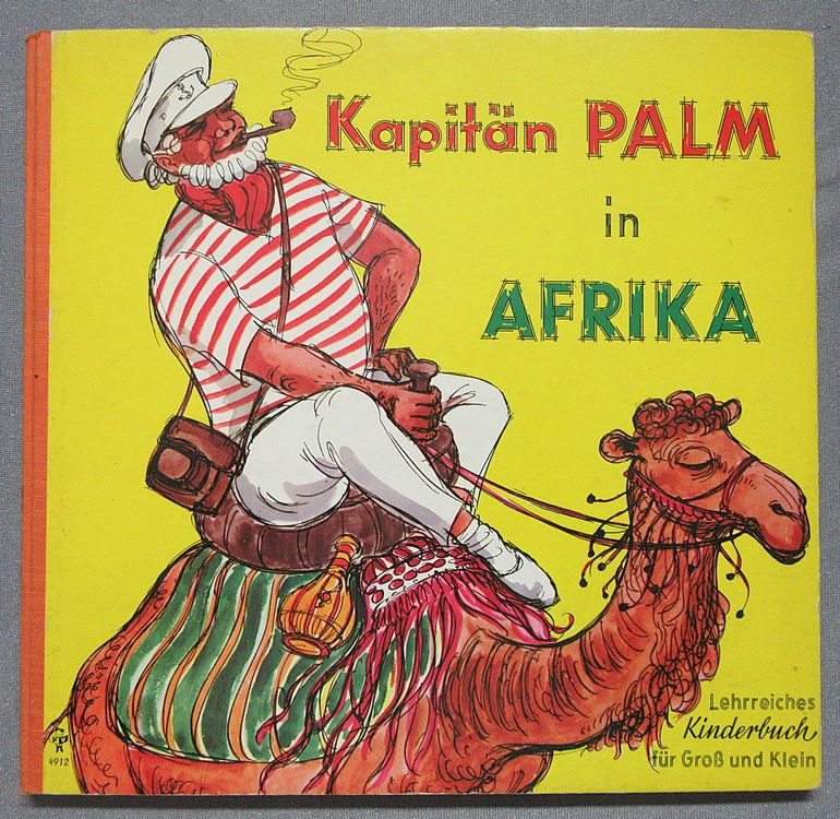 Kapitän Palm in Afrika - abenteuerliche Geschichte (Gebraucht) in ...