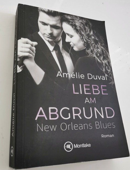 Liebe am Abgrund, New Orleans Blues (Amélie Duval, Roman) (Gebraucht) in Wilen b. Wollerau für ...