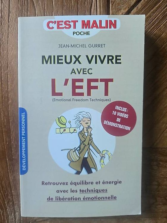Mieux vivre avec l'EFT - Jean-Michel Gurret (D'occasion) à Begnins pour ...