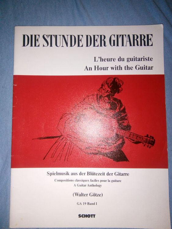 Die Stunde der Gitarre - Walter Götze GA 19 Band I ©'1953 (Gebraucht ...