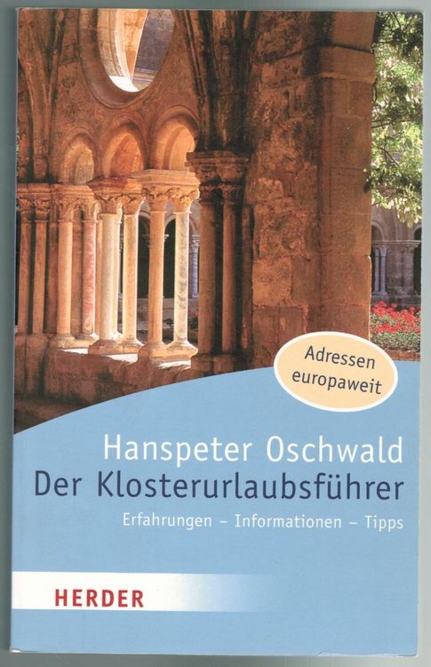 HP. Oschwald; Der Klosterurlaubsführer * (Gebraucht) in Zürich für CHF 3 – mit Lieferung auf ...