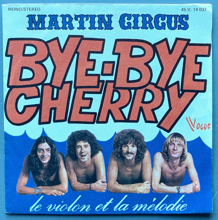 MARTIN CIRCUS - BYE BYE CHERRY | Kaufen auf Ricardo