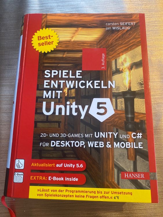 Spiele entwickeln mit Unity 5: 2D- und 3D-Games mit Unity | Kaufen auf Ricardo