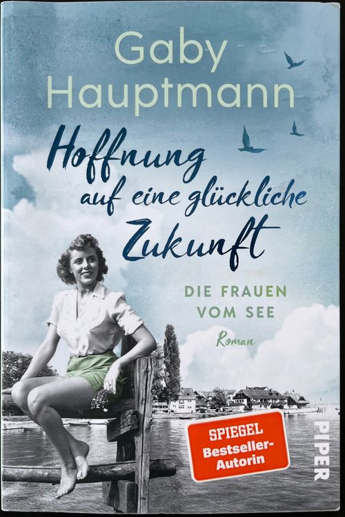 Gaby Hauptmann - Hoffnung auf eine glückliche Zukunft (Neu (gemäss ...