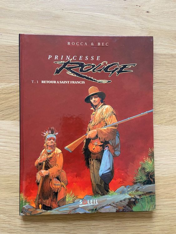 PRINCESSE ROUGE / TOME 1 / RETOUR À SAINT FRANCIS (EO) (D'occasion) à ...