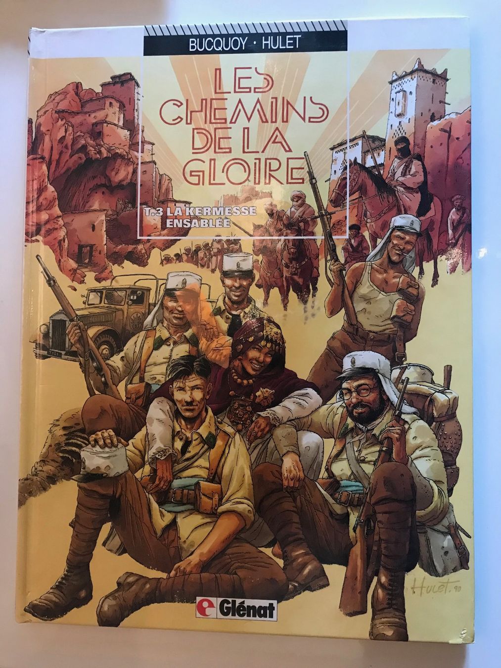 Les Chemins de la Gloire - T.3 La kermesse ensablée (D'occasion) à ...