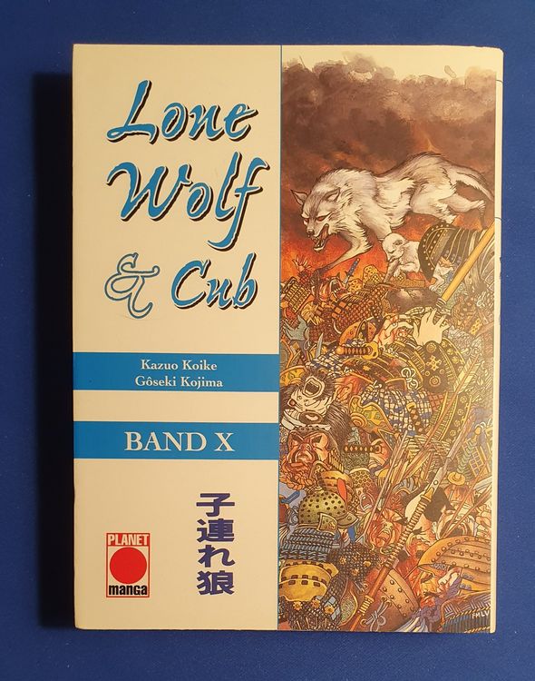 Lone Wolf & Cub, Band 10, K. Koike + G. Kojima, 1. Aufl. (Neu (gemäss ...