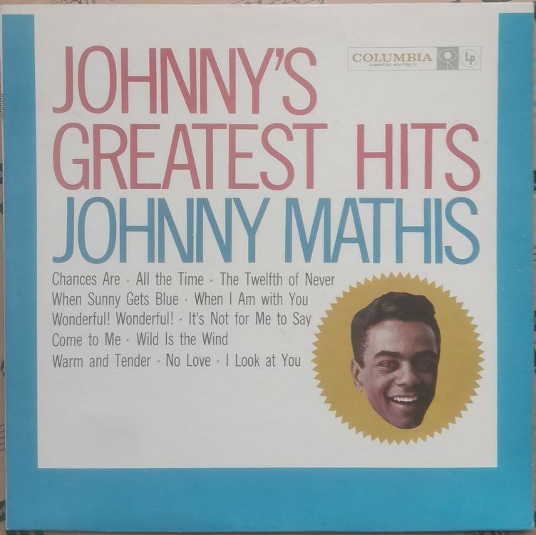 Johnny Mathis – Johnny's Greatest Hits / RE 1962 USA / VG+ (Neu (gemäss ...