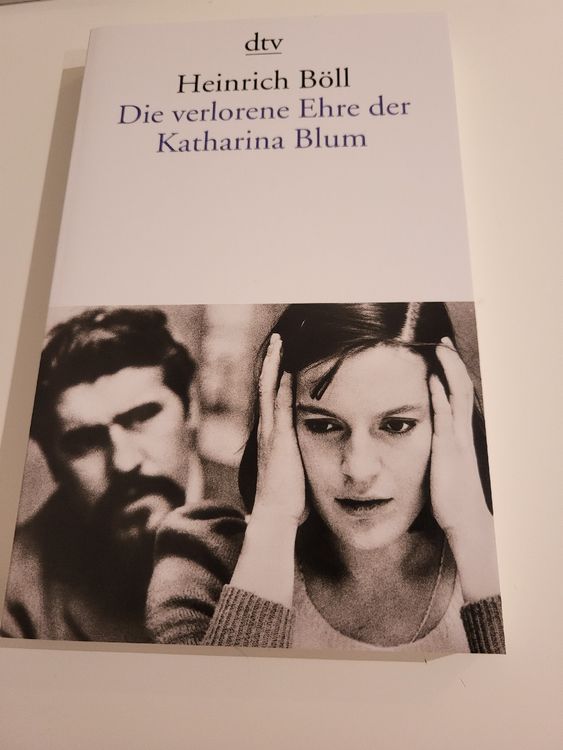 Die verlorene Ehre der Katharina Blum - Heinrich Böll (Neu (gemäss ...