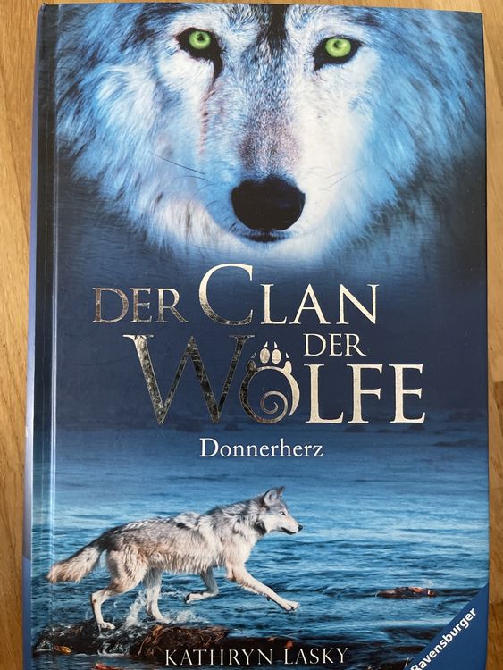 Der Clan der Wölfe, Donnerherz von Kathryn Lasky (Neu (gemäss ...