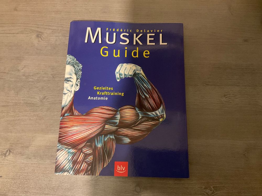 Muscle Guide Frédéric Delavier Gezieltes Kraftraining (Gebraucht) in ...