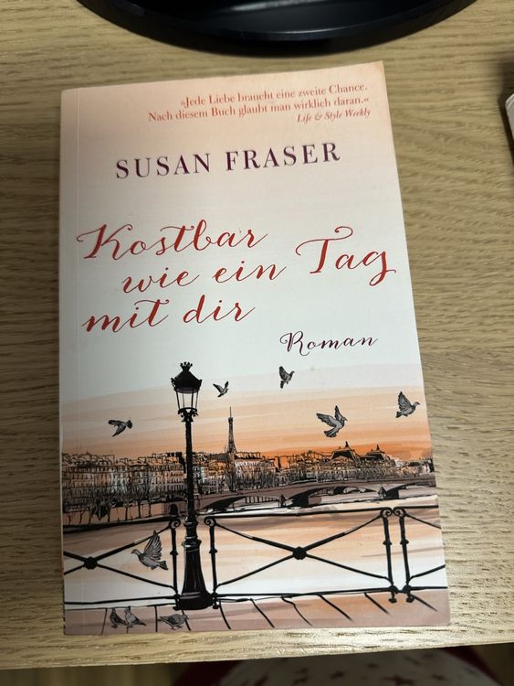 Buch Susan Fraser „Kostbar wie ein Tag mit dir“ Roman (Neu (gemäss Beschreibung)) in Basel für ...