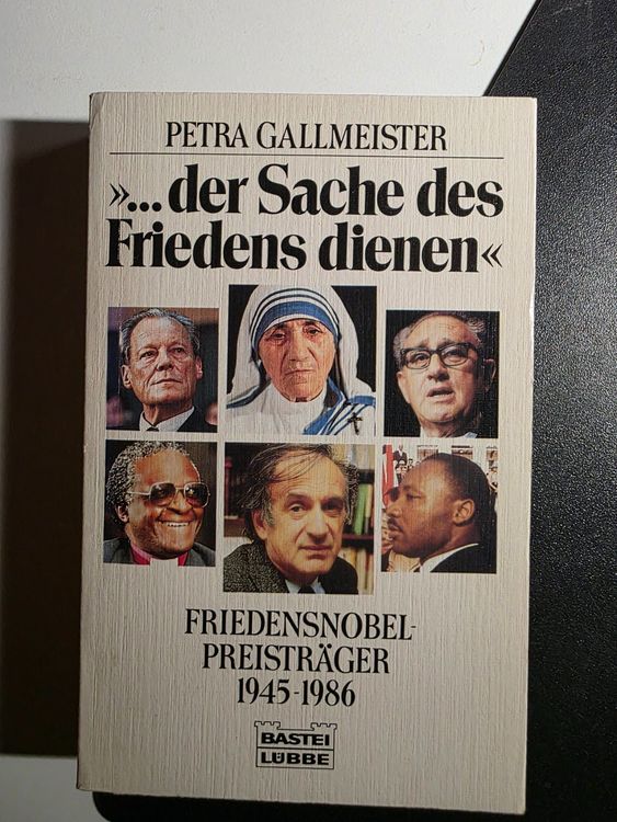 der Sache des Friedens dienen. Nobelpreisträger 1945-86 (Gebraucht) in ...