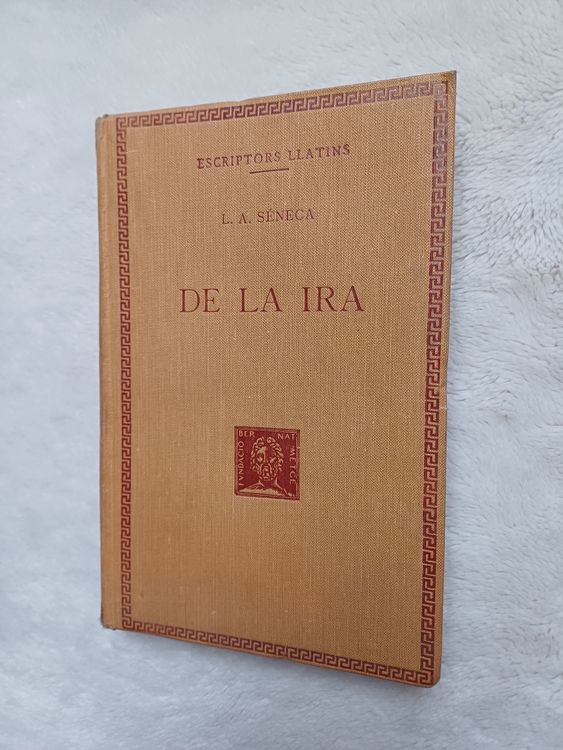 Buch auf Katalanisch - L. A. SÈNECA "DE LA IRA" - 1924 | Kaufen auf Ricardo